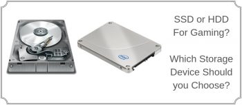 SSD or HDD for Gaming? Which is the Best Storage Device for Gamers ...