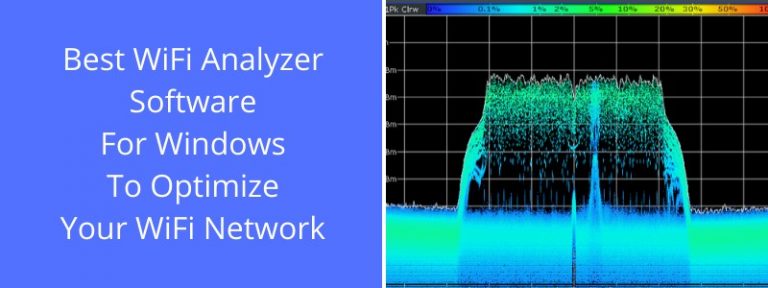 12 Best WiFi Analyzer Software for Windows 7,10 (Free & Paid) in 2026