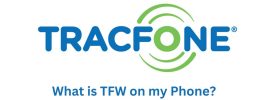 What Does TFW Mean on My iPhone? - Which Carrier is TFW? - Tech 21 Century